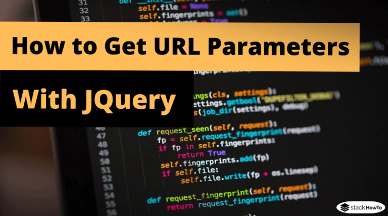 How To Get URL Parameters Using JQuery StackHowTo