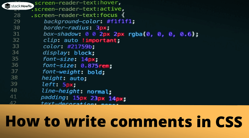 How To Write Comments In CSS StackHowTo