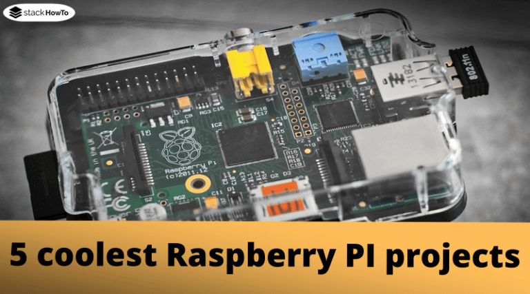 The 5 coolest Raspberry PI projects - StackHowTo