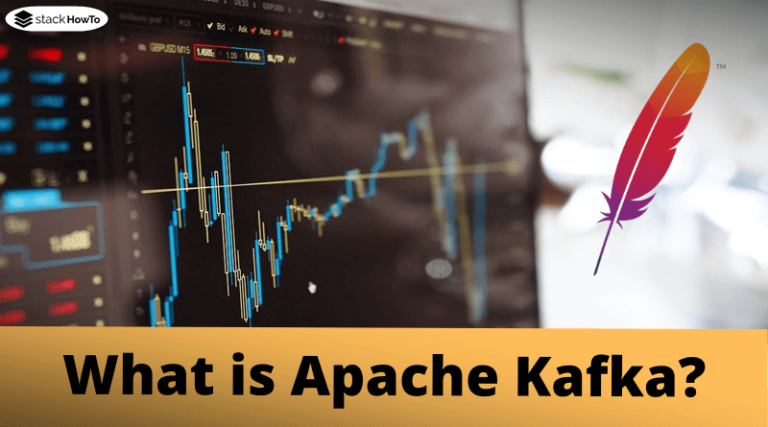 What is Apache Kafka? - StackHowTo