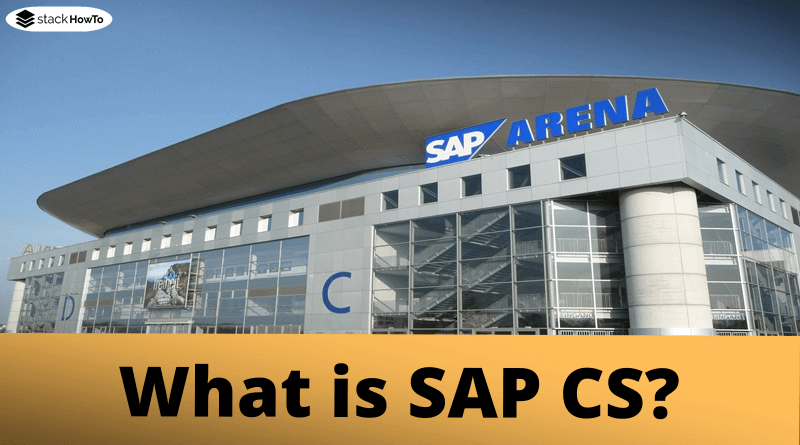 What Is SAP CS (Customer Services)? - StackHowTo