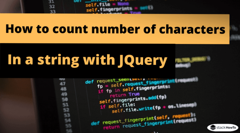 How To Count Number Of Characters In A String With Jquery Stackhowto
