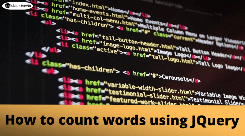 How To Count Words Using Jquery Stackhowto