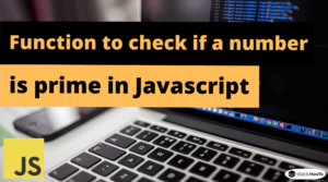 Function to check if a number is prime in Javascript - StackHowTo