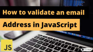 How to validate an email address in JavaScript - StackHowTo