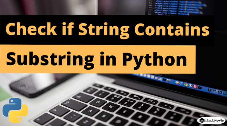 Python Check If String Contains Substring Stackhowto How To A Specific 