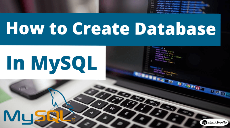 How To Create Database In MySQL StackHowTo