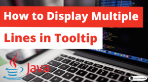 How to Display Multiple Lines in Tooltip - StackHowTo