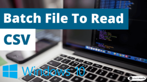 Batch File To Read CSV / XLS - StackHowTo