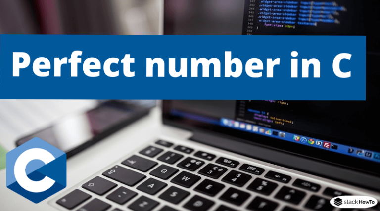 Perfect Number in C - StackHowTo