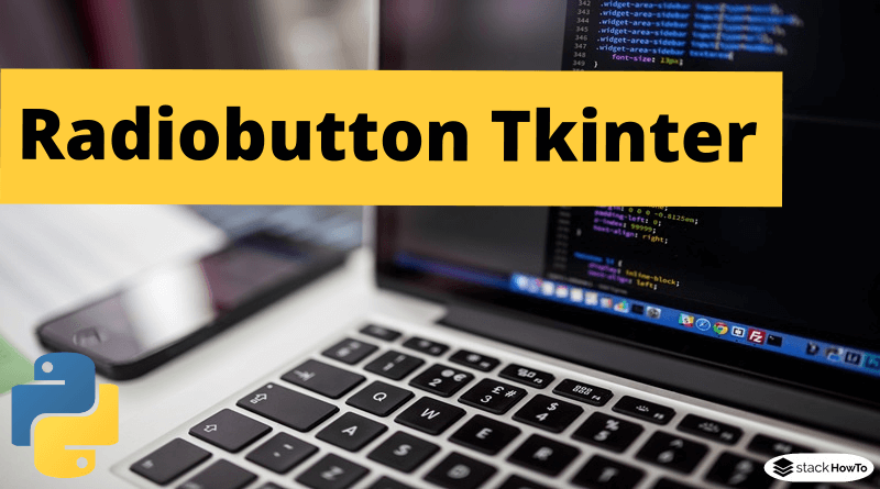 Radiobutton Tkinter Python 3 StackHowTo