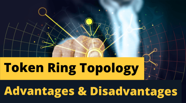 Token Ring Topology Advantages and Disadvantages - StackHowTo